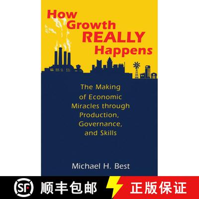 预订 精装 How Growth Really Happens – The Making of Economic Miracles through Production, Governance... [9780691179254]