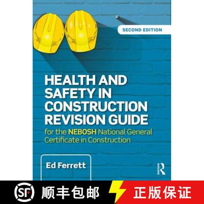 现货 Health and Safety in Construction Revision Guide: For the Nebosh National Certificate in Constru... [9781138916791]