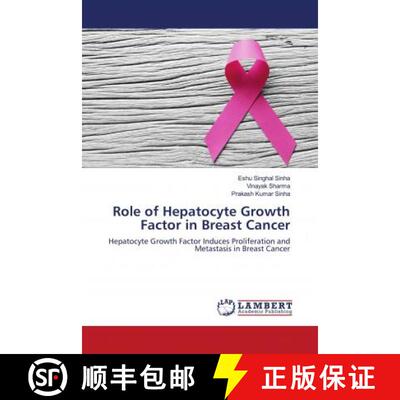 预订 Role of Hepatocyte Growth Factor in Breast Cancer [9786203029031]