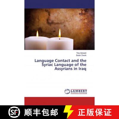 预订 Language Contact and the Syriac Language of the Assyrians in Iraq [9786139932313]