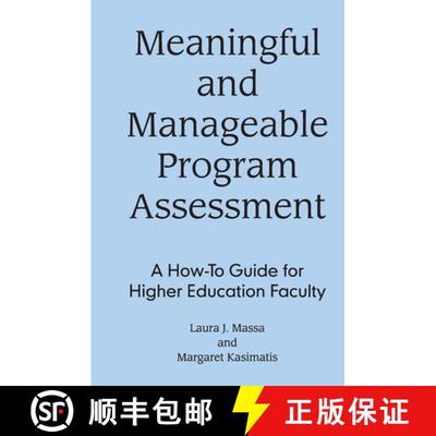 【3-4周达】Meaningful and Manageable Program Assessment: A How-To Guide for Higher Education Faculty [9781620365632]