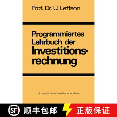 【3-4周达】Programmiertes Lehrbuch der Investitionsrechnung (Softcover reprint of the original 1st ed... [9783322965813]