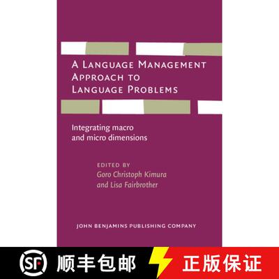【3-4周达】精装 A Language Management Approach to Language Problems.Integrating macro and micro dimen... [9789027205476]