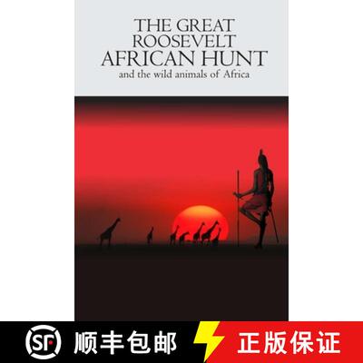 【3-4周达】The Great Roosevelt African Hunt [9781304723017]