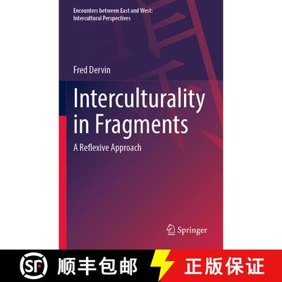 【3-4周达】Interculturality in Fragments : A Reflexive Approach [9789811953859]