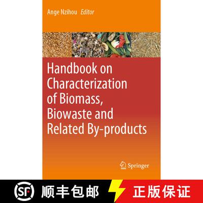 【3-4周达】Handbook on Characterization of Biomass, Biowaste and Related By-products [9783030350222]