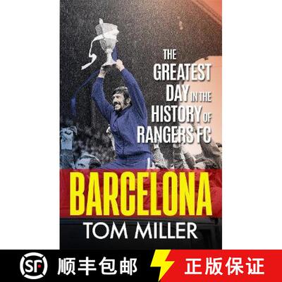 【3-4周达】Barcelona: The Greatest Day in the History of Rangers FC [9781785303845]