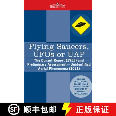 【3-4周达】Flying Saucers, UFOs or UAP?: The Durant Report (1953) and Preliminary Assessment-Unidenti... [9781646795680]