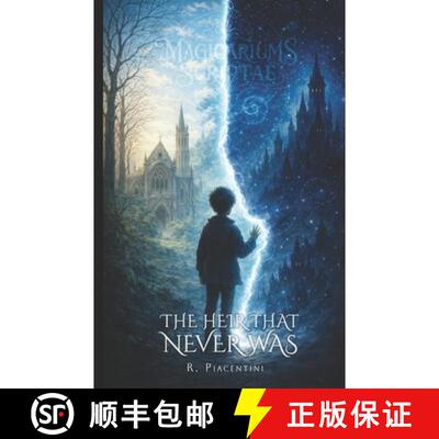 【3-4周达】The Heir That Never Was: A Boy Lost to Memory. A World That Remembers What He Cannot [9798993695211]