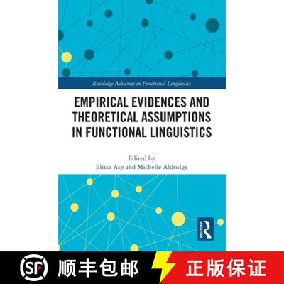 【3-4周达】Empirical Evidences and Theoretical Assumptions in Functional Linguistics [9781032267739]