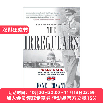 英文原版 The Irregulars 出奇制胜 罗纳德·达赫尔河战时华盛顿的英国间谍网 纽约时报畅销书 英文版 进口英语原版书籍
