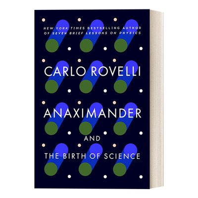 英文原版 Anaximander 阿那克西曼德 科学的诞生 七堂极简物理课作者Carlo Rovelli新作 英文版 进口英语原版书籍