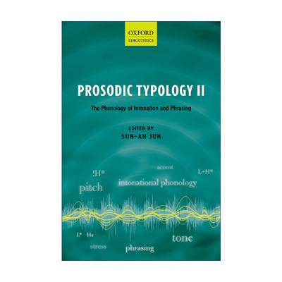 韵律类型学 卷二 英文原版 Prosodic Typology II 语调与措辞的音系学 英文版 进口英语原版书籍