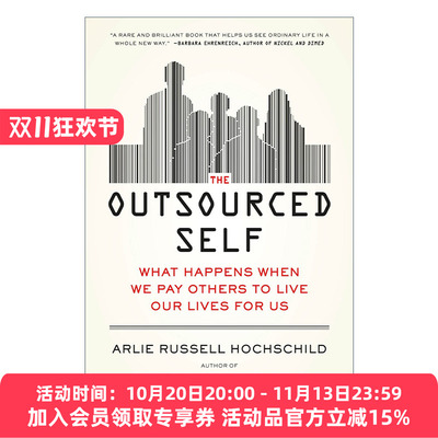我们如何捍卫私人生活 英文原版 The Outsourced Self 外包便捷背后的破坏 英文版 进口英语原版书籍