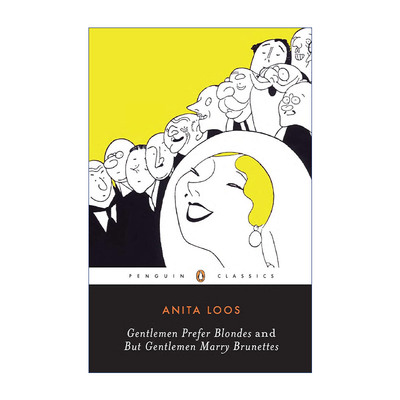 绅士爱美人  英文原版 Gentlemen Prefer Blondes and But Marry Brunettes (Penguin Classics) 与 绅士要娶黑发美人 An