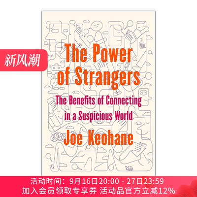 英文原版 The Power of Strangers 陌生人的力量 在彼此怀疑的世界里体会与人联结的乐趣 乔·基奥恩 英文版 进口英语原版书籍