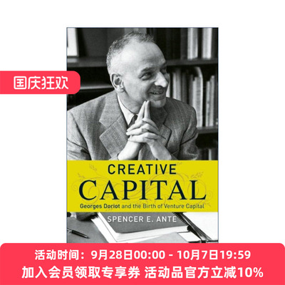英文原版 Creative Capital 创新资本 创业投资之父Georges Doriot乔治斯?多里奥特和风险资本的诞生 传记 哈佛商业评论
