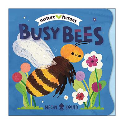 英文原版 Nature Heroes Busy Bees 自然小英雄 忙碌的蜜蜂 儿童科普纸板书 英文版 进口英语原版书籍