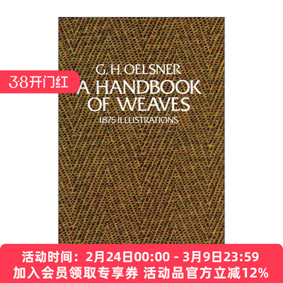 英文原版 A Handbook of Weaves 编织手册 实用插图指南 G. H. Oelsner 英文版 进口英语原版书籍