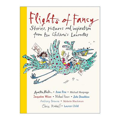 英文原版 Flights of Fancy 异想天开 十位英国桂冠童书作家的故事 插画和灵感 精装 英文版 进口英语原版书籍
