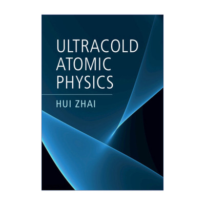 超冷原子物理  英文原版 Ultracold Atomic Physics 翟荟 精装 英文版 进口英语原版书籍