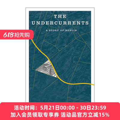 英文原版 The Undercurrents 暗流 柏林故事 女性城市传记 Kirsty Bell 英文版 进口英语原版书籍
