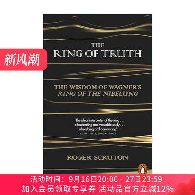 英文原版 The Ring of Truth 真理之戒 瓦格纳尼伯龙根的指环中的智慧 罗杰·斯克鲁顿 英文版 进口英语原版书籍
