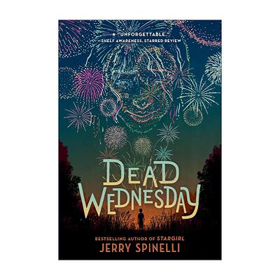 英文原版 Dead Wednesday 死亡星期三 纽伯瑞金奖得主 别问我是谁作者杰里·斯皮内利 儿童小说 英文版 进口英语原版书籍
