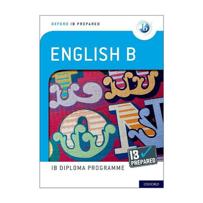 英文原版 Oxford IB Diploma Programme IB Prepared: English B Skills and Practice 牛津国际IBDP文凭考试教材 英语 英文版