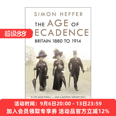 英文原版 The Age of Decadence 衰落的年代 1880年至1914年的英国 英文版 进口英语原版书籍