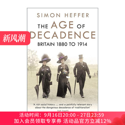 英文原版 The Age of Decadence 衰落的年代 1880年至1914年的英国 英文版 进口英语原版书籍
