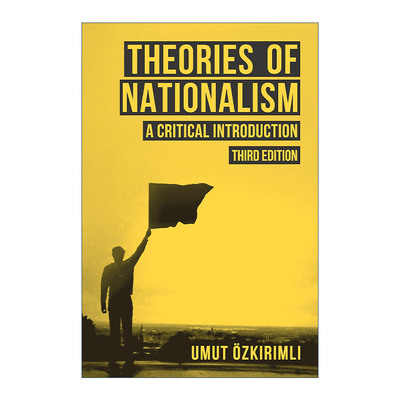 民族主义理论  英文原版 Theories of Nationalism Umut Ozkirimli 英文版 进口英语原版书籍