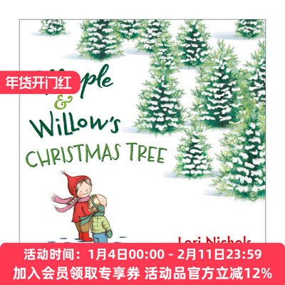 枫树和柳树的圣诞树 英文原版 Maple and Willow's Christmas Tree 甜姐妹系列 儿童成长精装绘本 Lori Nichols 英文版 进口书籍