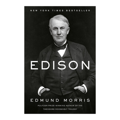 英文原版 Edison 爱迪生传 普利策奖得主Edmund Morris爱德蒙·莫里斯 英文版 进口英语原版书籍