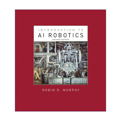人工智能机器人学导论  英文原版 Introduction to AI Robotics 第二版 Robin R. Murphy 精装 英文版 进口英语原版书籍