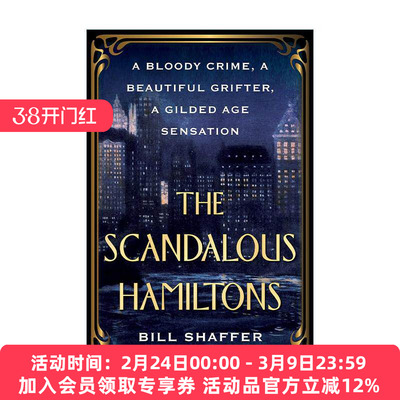 英文原版 The Scandalous Hamiltons 汉密尔顿的丑闻 镀金时代的历史传记 Bill Shaffer 英文版 进口英语原版书籍