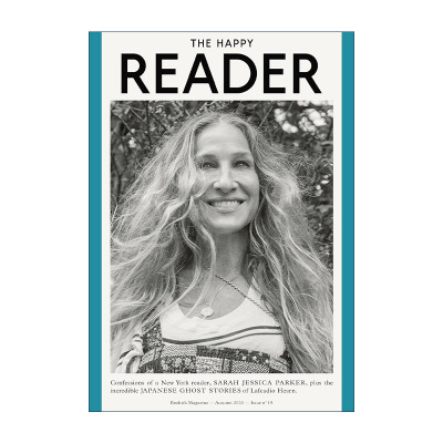 英文原版 The Happy Reader 15 快乐读者杂志第15期 封面人物莎拉·杰西卡·帕克 欲望都市主演 英文版 进口英语原版书籍