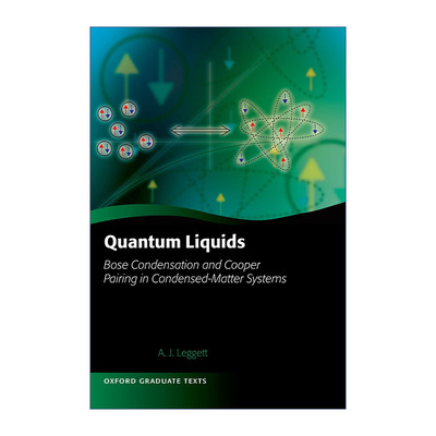 现货 量子液体  英文原版 Quantum Liquids 凝聚态系统中的玻色凝聚和库珀配对 牛津研究生教材系列 精装 英文版 进口英语原版书籍