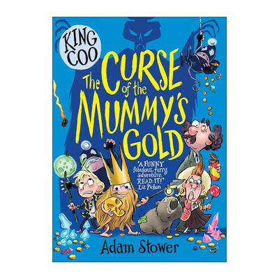 英文原版 King Coo The Curse of the Mummy's Gold 咕咕国王2 木乃伊诅咒 Adam Stower儿童平装小说 英文版 进口英语原版书籍
