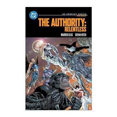 英文原版 The Authority Relentless 权力战队 无情 DC漫画精简版 Warren Ellis 英文版 进口英语原版书籍