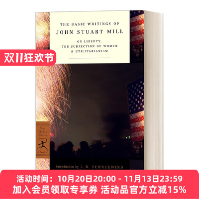 英文原版 The Basic Writings of John Stuart Mill 约翰 司徒亚特 密勒文集 兰登书屋现代图书馆经典系列 英文版 进口英语原版书