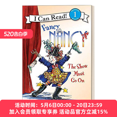 英文原版 I Can Read 1 Fancy Nancy The Show Must Go On 漂亮的南希 表演必须继续 小俏妞希希分级读物 英文版 进口英语原版书籍