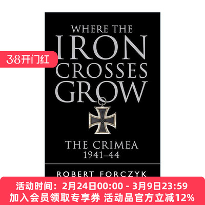英文原版 Where the Iron Crosses Grow 克里米亚之战 1941-44 罗伯特·福尔奇克 英文版 进口英语原版书籍