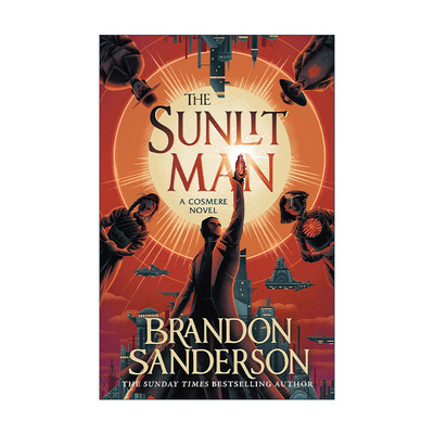 英文原版 The Sunlit Man 阳光下的人 布兰登桑德森 惊奇四书系列4 Secret Projects 布兰登桑德森Sanderson Brandon 英文版