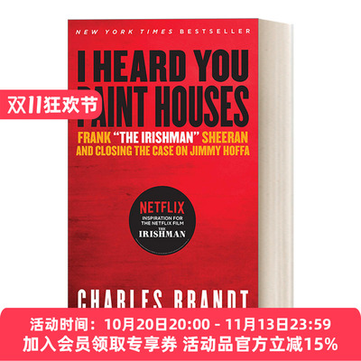 我听说你漆房子 英文原版 I Heard You Paint Houses 爱尔兰人 美国前检察官犯罪纪实作品 电影原著 回忆录 传记 英文版 进口书籍