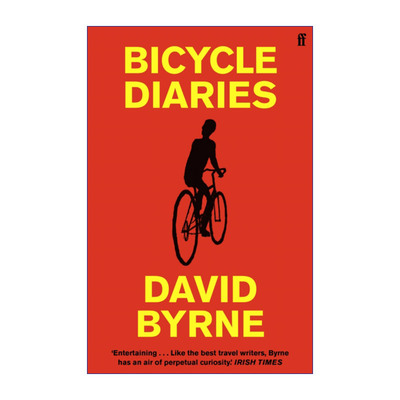 骑行日记  英文原版 Bicycle Diaries 大卫?拜恩 David Byrne 英文版 进口英语原版书籍