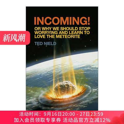 英文原版 Incoming! Or  Why We Should Stop Worrying and Learn to Love the Meteorite 英文版 进口英语原版书籍