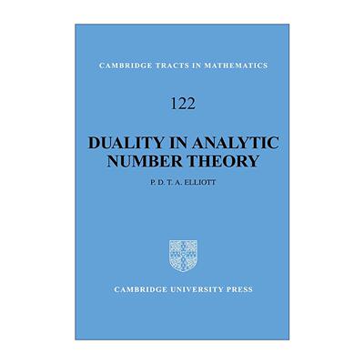 英文原版 Duality in Analytic Number Theory 解析数论中的对偶性 Peter D.T.A.Elliott 英文版 进口英语原版书籍