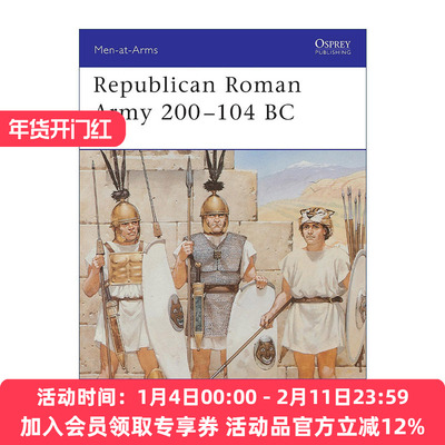 英文原版 Republican Roman Army 200–104 BC 罗马共和国的军队 公元前200年-公元前104年 历史上的军队系列 进口英语原版书籍