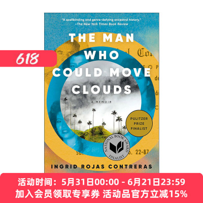 英文原版 The Man Who Could Move Clouds 移动云朵的人 普利策奖短名单 传记 Ingrid Rojas Contreras 英文版 进口英语原版书籍